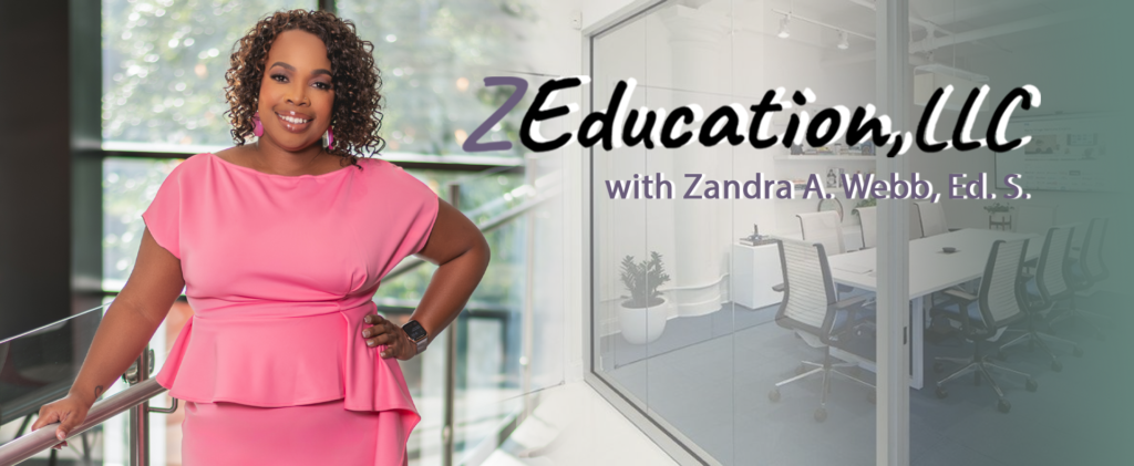 ZEducation, LLC – ZEducation with Zandra