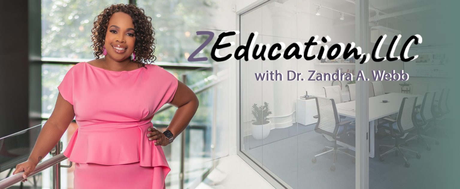 ZEducation, LLC – ZEducation with Zandra